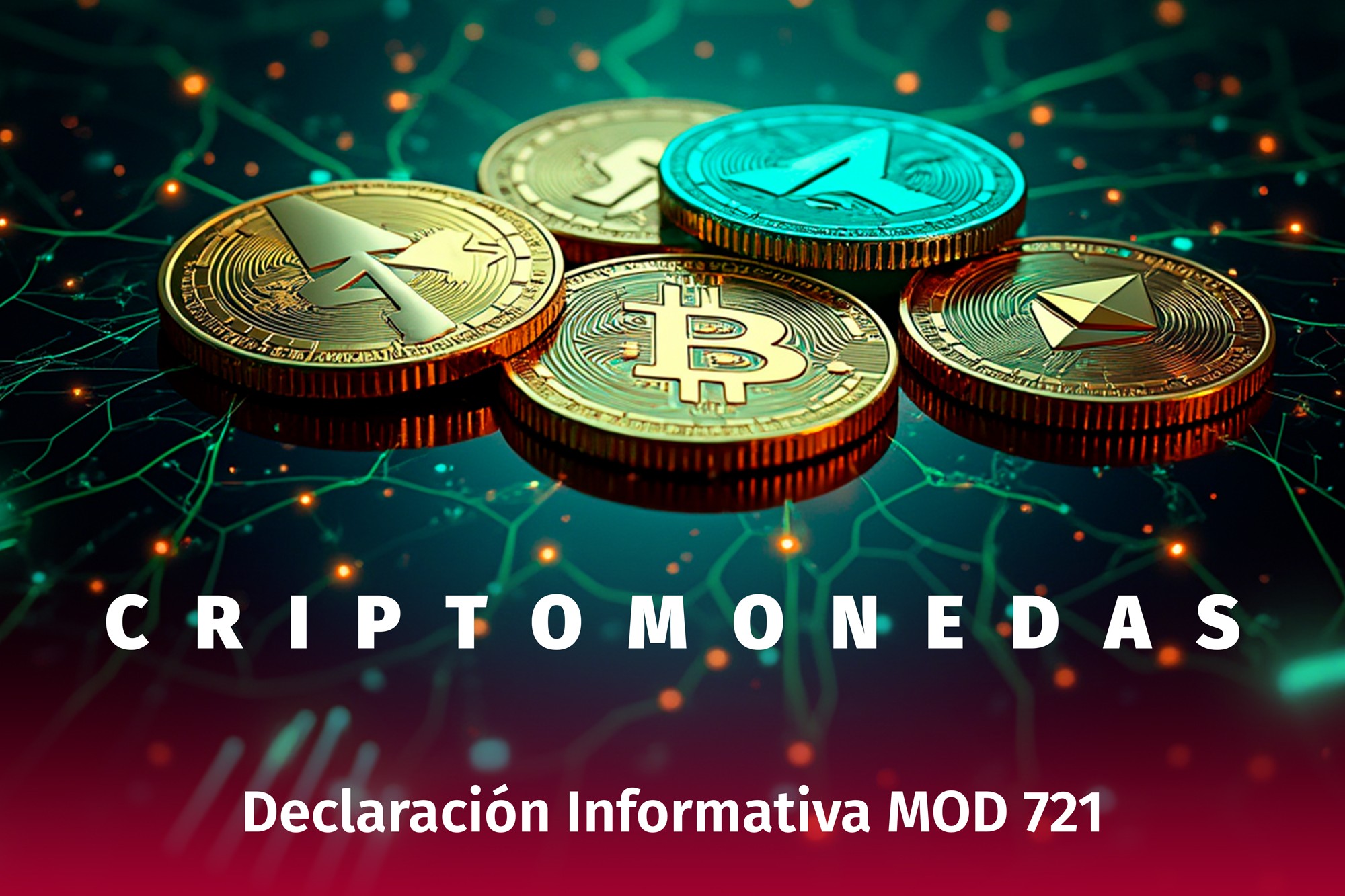 Declaración informativa modelo 721, Ejercicio 2024 - Addvera partners